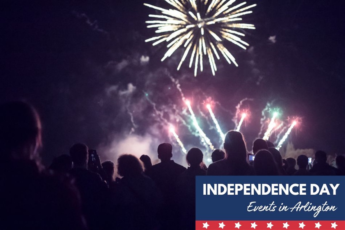 10 Events to Celebrate Independence Day in The American Dream City ...