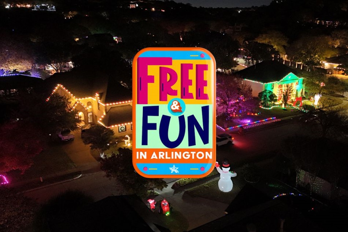 Free & Fun Events in Arlington Dec. 17-23, 2025 | City of Arlington, TX