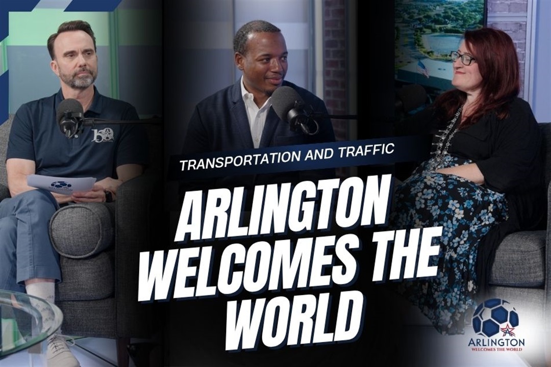 Arlington Prepares to Keep City Moving During World Cup | City of ...